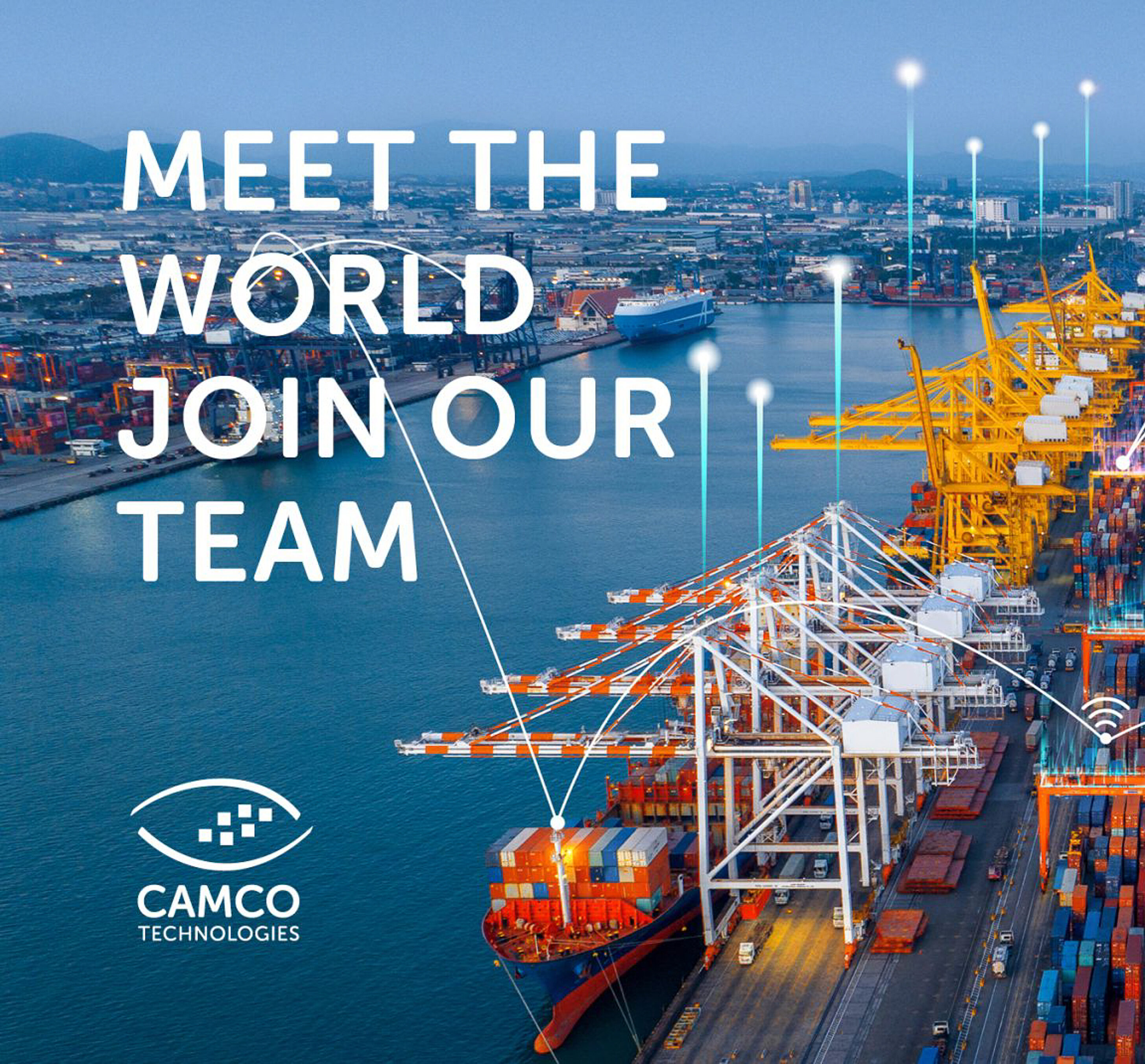Meet the world. Join our team! | Camco Technologies